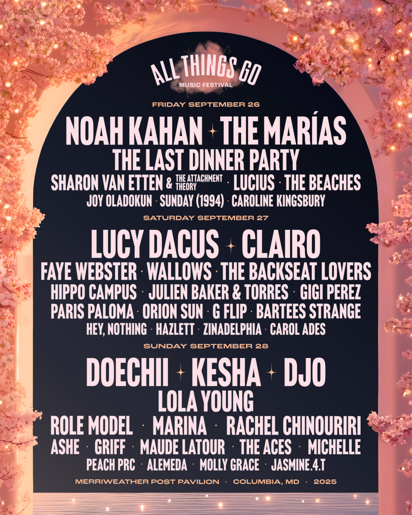 All Things Go 2025 Announces DC Lineup: Noah Kahan, Doechii, Lucy Dacus ...